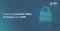 Comparing Australia's Data Protection with GDPR - GDPR Local