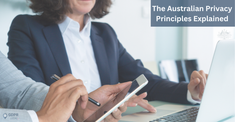 The Australian Privacy Principles Explained - GDPR Local