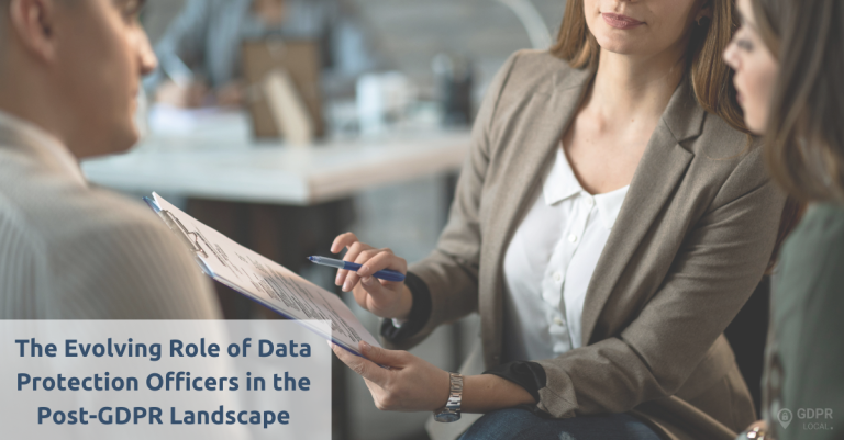 The Evolving Role of Data Protection Officers in the Post-GDPR ...
