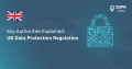Data Protection Regulation in the UK: Key Authorities Explained - GDPR ...