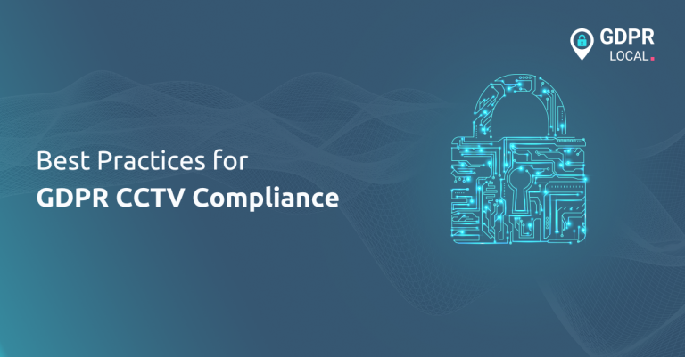 Best Practices for GDPR CCTV Compliance - GDPR Local