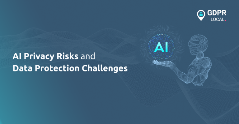 AI Privacy Risks and Data Protection Challenges - GDPR Local
