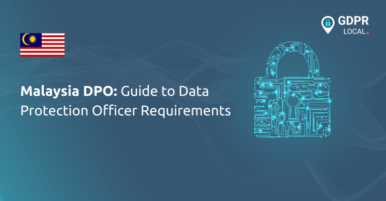 Malaysia DPO: Guide to Data Protection Officer Requirements - GDPR Local
