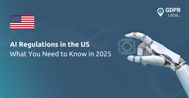 AI Regulations in the US: What You Need to Know in 2025 - GDPR Local