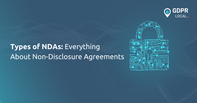 Types of NDAs: Everything About Non-Disclosure Agreements - GDPR Local