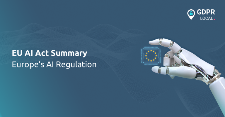 EU AI Act Summary: Europe’s AI Regulation - GDPR Local
