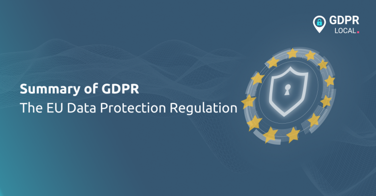 Summary of GDPR: EU Data Protection Regulation - GDPR Local