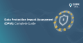 Data Protection Impact Assessment (DPIA): Complete Guide - GDPR Local